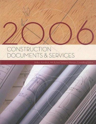 Construction Documents and Services 2007 by Ann Sobiech Munson and Arthur Kornblut (2006 ...