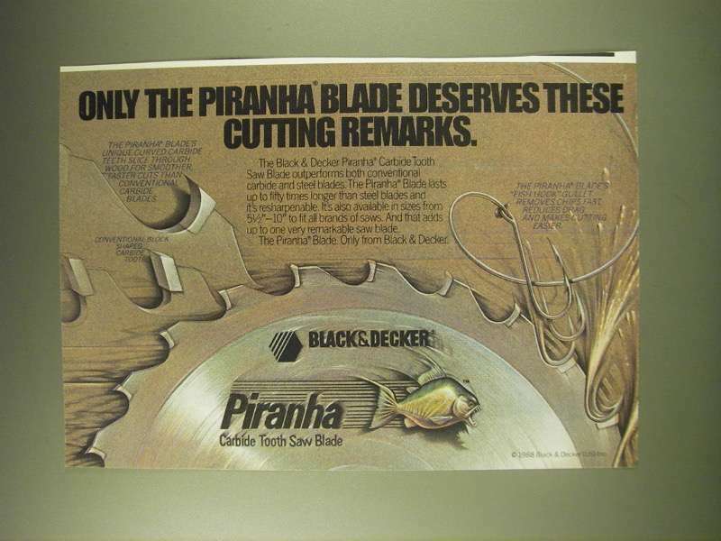 1989 Black & Decker Piranha Carbide Tooth Saw Blade Ad - Only the ...