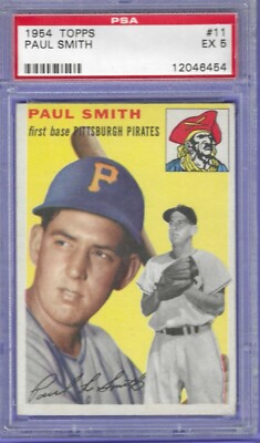 1954 Topps #11 Paul Smith Pittsburgh Pirates PSA 5 EX | eBay