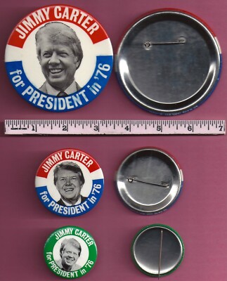 1976 Lot of 3 pins - Jimmy Carter .. for PRESIDENT in '76 (1 3/4, 2 1/4 ...