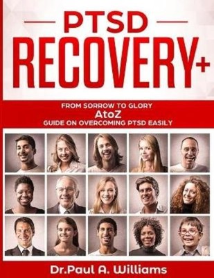 Paul A Williams PTSD Recovery+ (Tascabile) | eBay