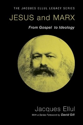 Jacques Ellul Jesus and Marx (Tascabile) Jacques Ellul Legacy | eBay