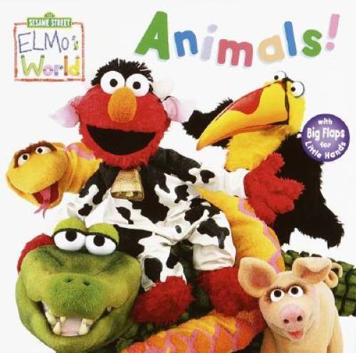 Elmos World: Animals (Sesame Street) (Sesame Street(R) Elmos World(TM ...