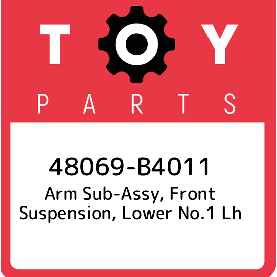 48069-B4011 Toyota Arm sub-assy, front suspension, lower no.1 lh ...