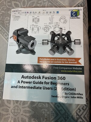 Autodesk Fusion 360: a Power Guide for Beginners and Intermediate Users ...