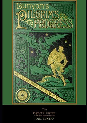 The Pilgrim'S Progress, Original Illustrations by Bunyan, John Book The ...
