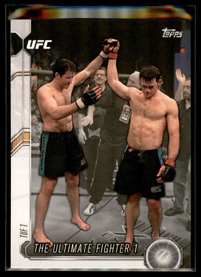 2015 Topps UFC MMA Chronicles Base Set #17 The Ultimate Fighter 1 ...