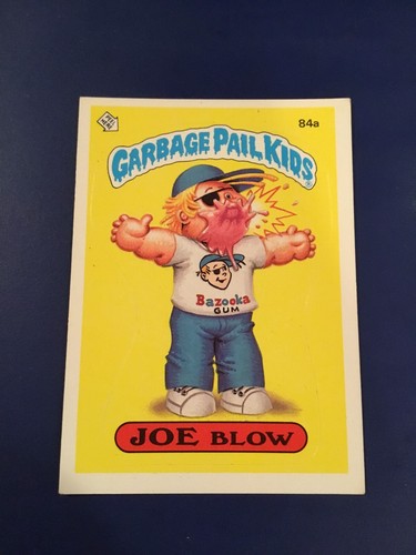 1986 Topps Garbage Pail Kids # 84a JOE BLOW Original Series 3 GPK EXT ...