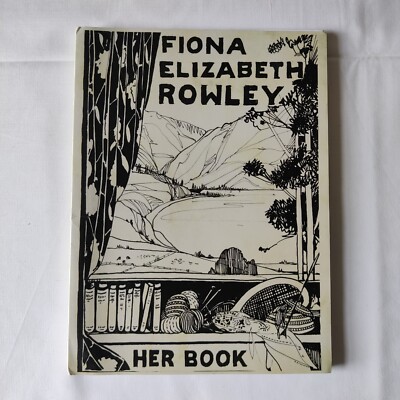 Fiona Elizabeth Rowley - Her Book | eBay UK