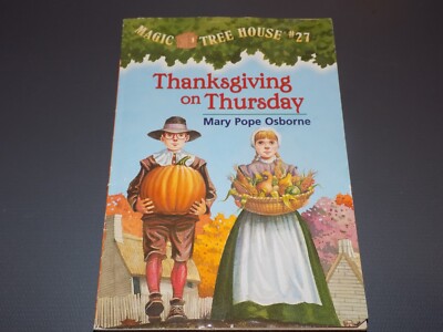 THANKSGIVING ON THURSDAY MAGIC TREE HOUSE #27 Pilgrims Kid's Classic ...