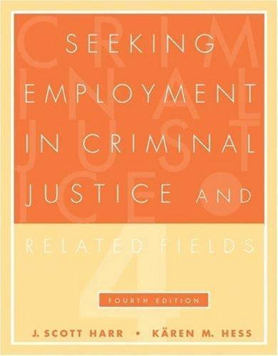 Seeking Employment in Criminal Justice and Related Fields by Kären M ...