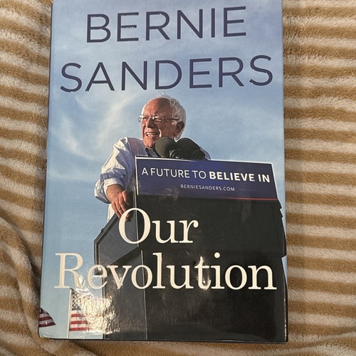 Bernie Sanders Autograph Signed “Our Revolution” book Memoir Politics ...