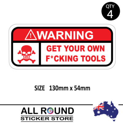4x Funny Toolbox Stickers - Warning: Hands Off My Tools, Danger! | eBay ...