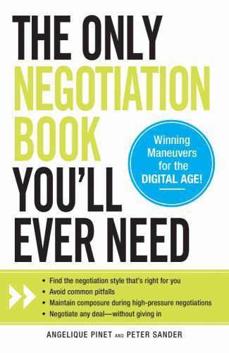 The Only Negotiation Book You'll Ever Need: Find the Negotiation Style ...