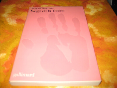 Jacques SERGUINE: Eloge de la fessée. SP | eBay