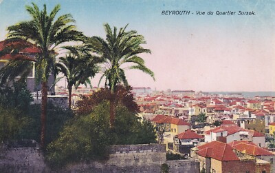 Lebanon Old Postcard Beirut Beyrouth , Vue du Quartier Sursok | eBay