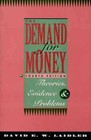 The Demand for Money: Theories, - Paperback, by Laidler David E.W ...