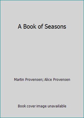 A Book of Seasons by Martin Provensen; Alice Provensen | eBay