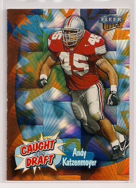 99 ANDY KATZENMOYER ULTRA DRAFT ROOKIE NEW ENGLAND PATRIOTS OHIO STATE ...