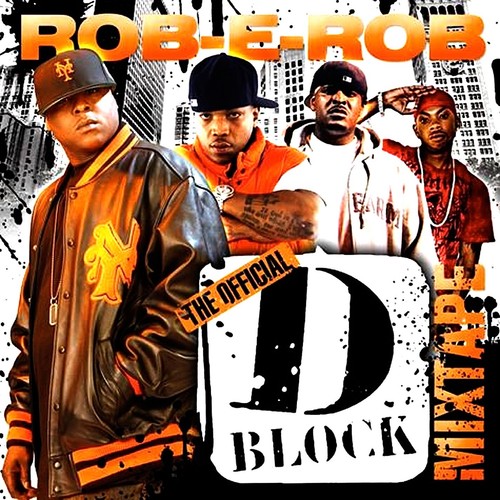 DJ ROB E ROB - D BLOCK - HIP HOP RAP NYC MIXTAPE MIX CD | eBay