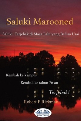 Saluki Marooned - Saluki: Terdampar di Masa Lalu yang Belum Usai by ...