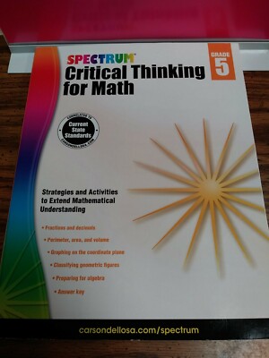 Spectrum | Critical Thinking for Math Workbook | 5th Grade, 128pgs ...