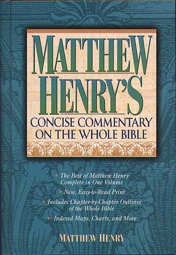 Matthew Henry's Commentary On The Whole Bible Super Value Edition ...