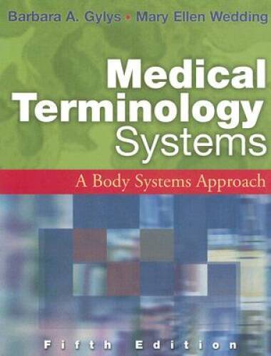 Medical Terminology Systems: A Body Systems Approach - Paperback - GOOD ...
