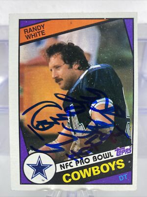 1984 Topps RANDY WHITE #249 Dallas Cowboys Signed Autograph HOF ...