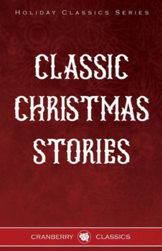 Classic Christmas Stories, Brand New, Free shipping in the US ...