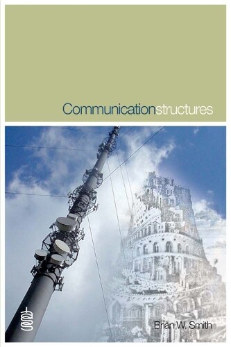 Brian W. Smith Communication Structures (Relié) | eBay