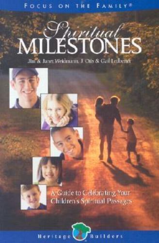Spiritual Milestones : Celebrating Your Children's Spiritual Passages ...