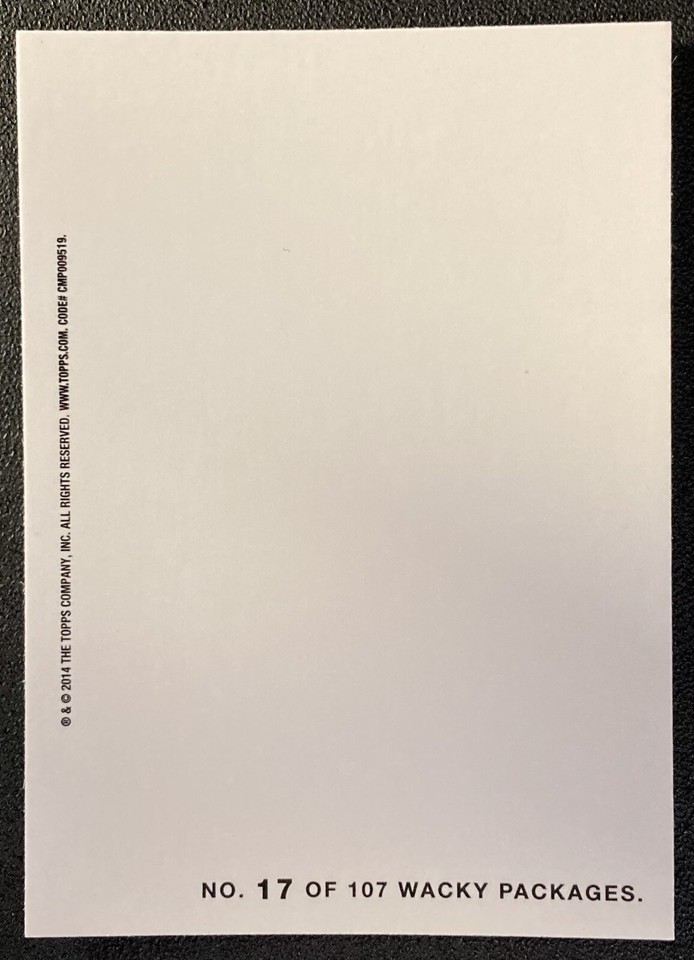 2014 Wacky Packages Chrome Series 1 — #17 of 107 “WEAKIES” Cereal card ...