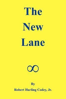 New Lane by Codey Jr. Harling Robert (2004, Trade Paperback) for sale ...
