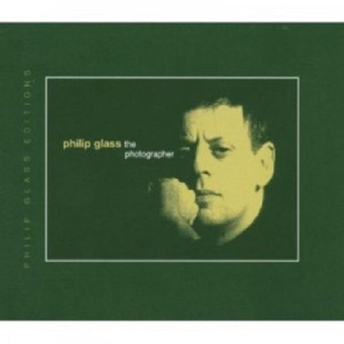 PHILIP GLASS ENSEMBLE/PAUL ZUKOVSKY/MICHAEL RIESMAN - THE PHOTOGRAPHER ...