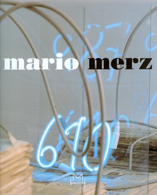 MERZ, Mario. Mario Merz Historical works - installations ...