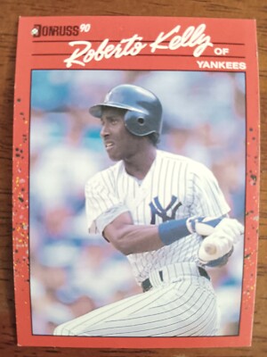 ROBERTO KELLY NEW YORK YANKEES 1990 DONRUSS BASEBALL CARD #192 | eBay