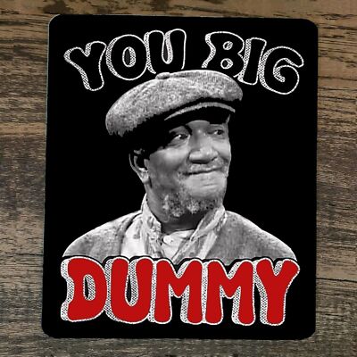 Mouse Pad You Big Dummy Sanford | eBay