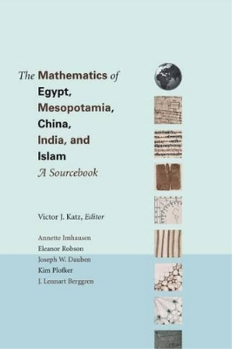 Victor J. Katz The Mathematics of Egypt, Mesopotamia, China, India, and ...