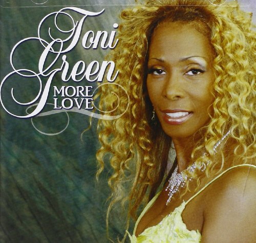 TONI GREEN - More Love - CD - **Excellent Condition** 899249100424 | eBay