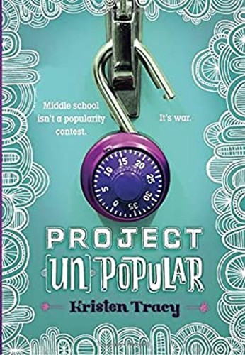 Project UnPopular Book #1 Hardcover Kristen Tracy 9780553510485| eBay