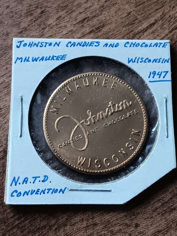 1947 Milwaukee WI, Johnston Candies & Chocolate Token | eBay UK