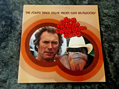 ANY WHICH WAY YOU CAN ORIGINAL SOUNDTRACK VINYL LP 1980 NM CLINT ...