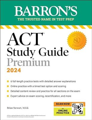 ACT Study Guide Premium, 2024: 6 Practice Tests + Comprehensive Review ...