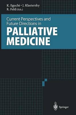 Current Perspectives and Future Directions in Palliative Medicine by ...