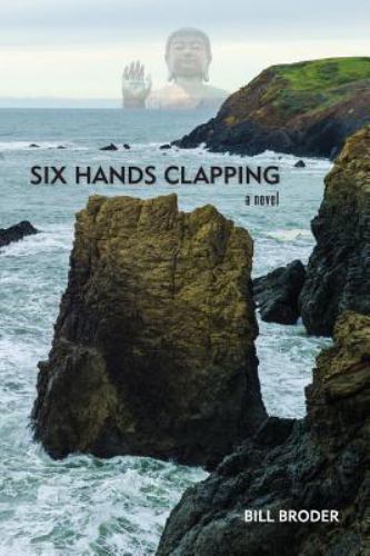 Six Hands Clapping by Bill Broder (2015, Trade Paperback) for sale ...