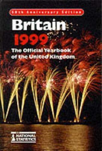 Britain 1999 : The Official Yearbook of the United Kingdom by Office ...
