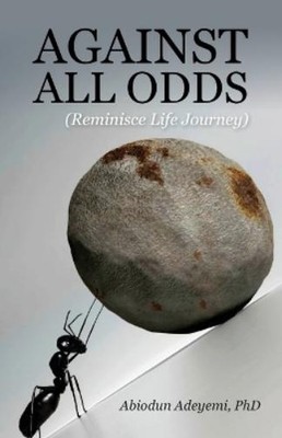 Abiodun Adeyemi Against All Odds (Tascabile) | eBay