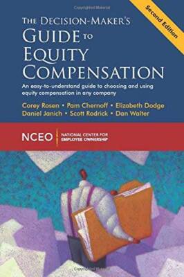 The Decision-Maker's Guide to Equity Compensation, 2nd Edition - VERY ...
