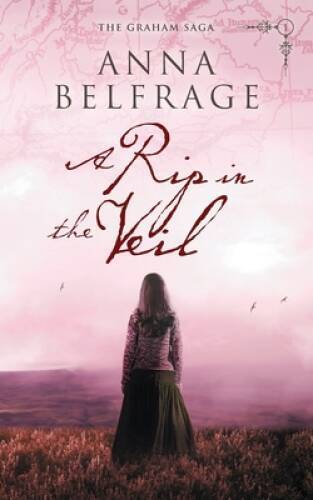A Rip in the Veil (Graham Saga) - Paperback By Belfrage, Anna - GOOD ...